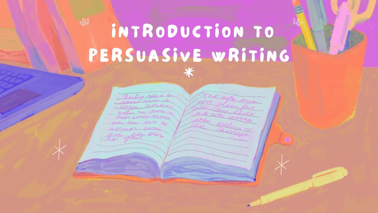 Introduction to persuasive writing - YouTube