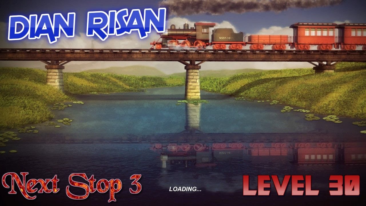 Next Stop 3 Level 30 - YouTube