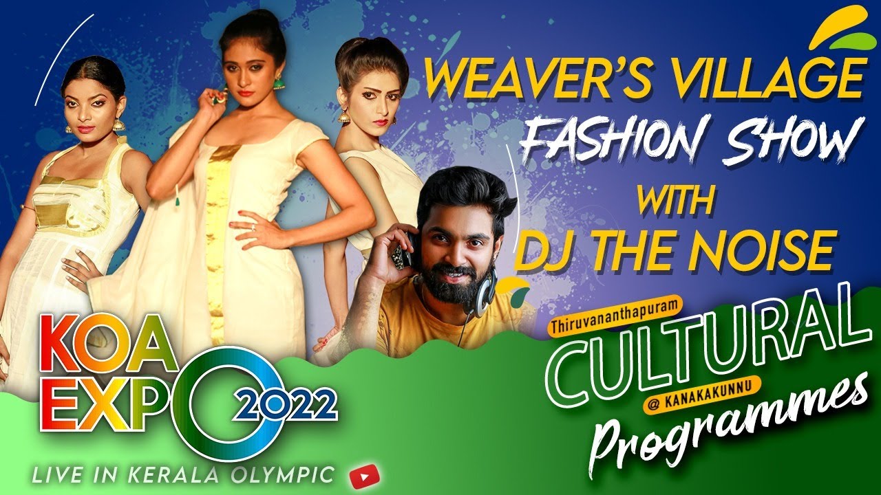 KOA EXPO 2022 | WEAVERS VILLAGE FASHION SHOW | CULTURAL PROGRAMMES ...