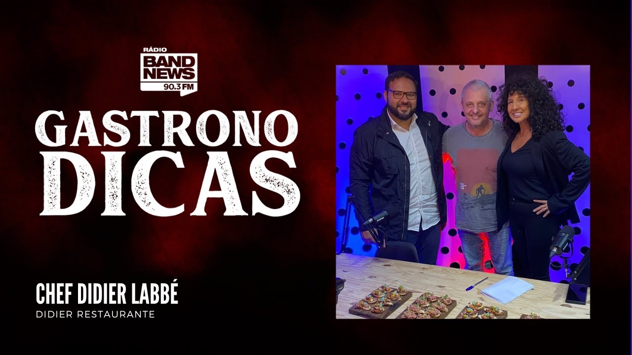 CHEF DIDIER LABBÉ – DIDIER RESTAURANTE - VIDEOCAST GASTRONODICAS #15 # ...