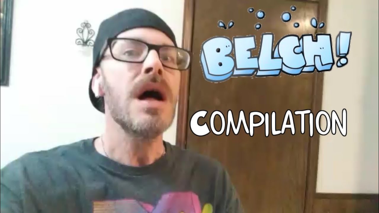 Belching Compilation - YouTube