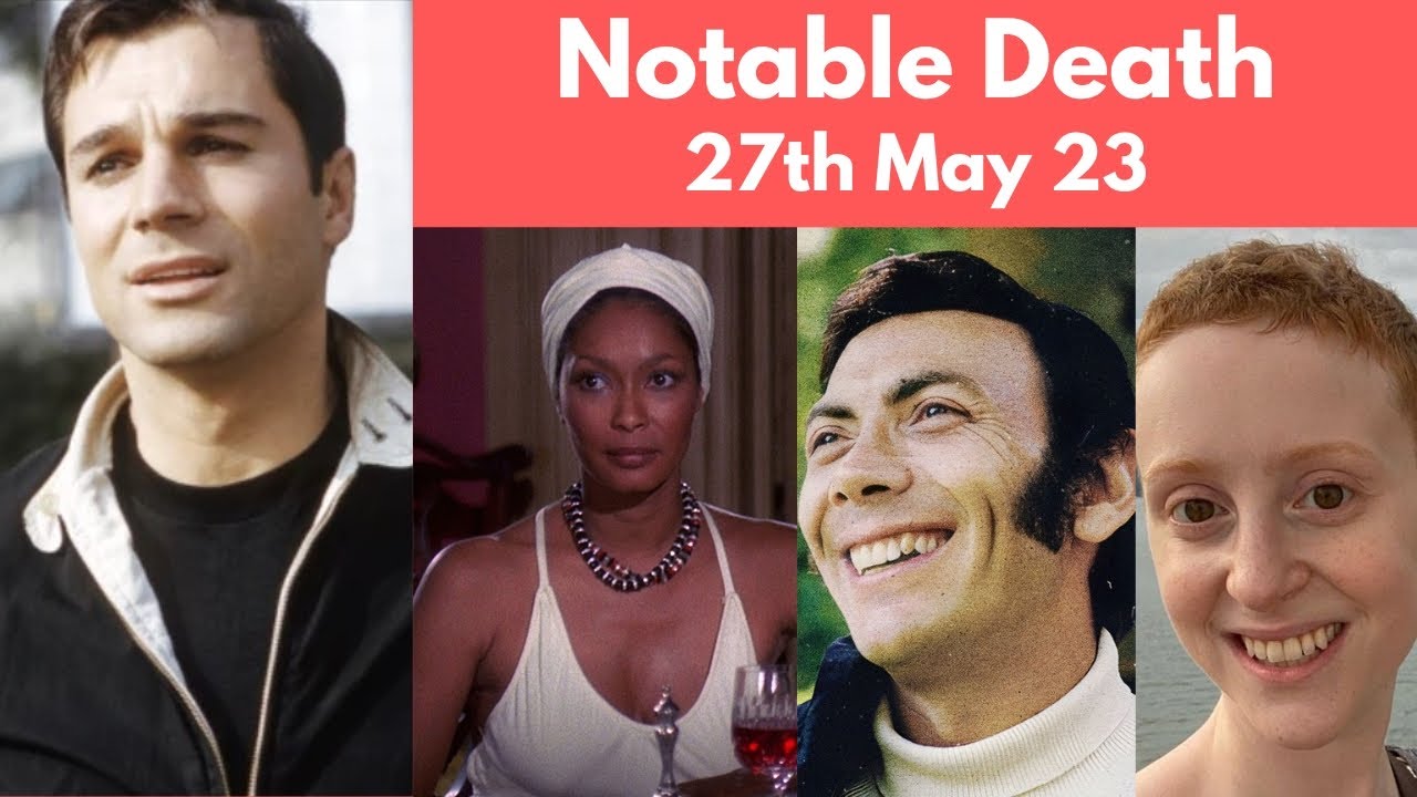 5 Big Legends Who Died Today And Recently May 2023 Notable Deaths