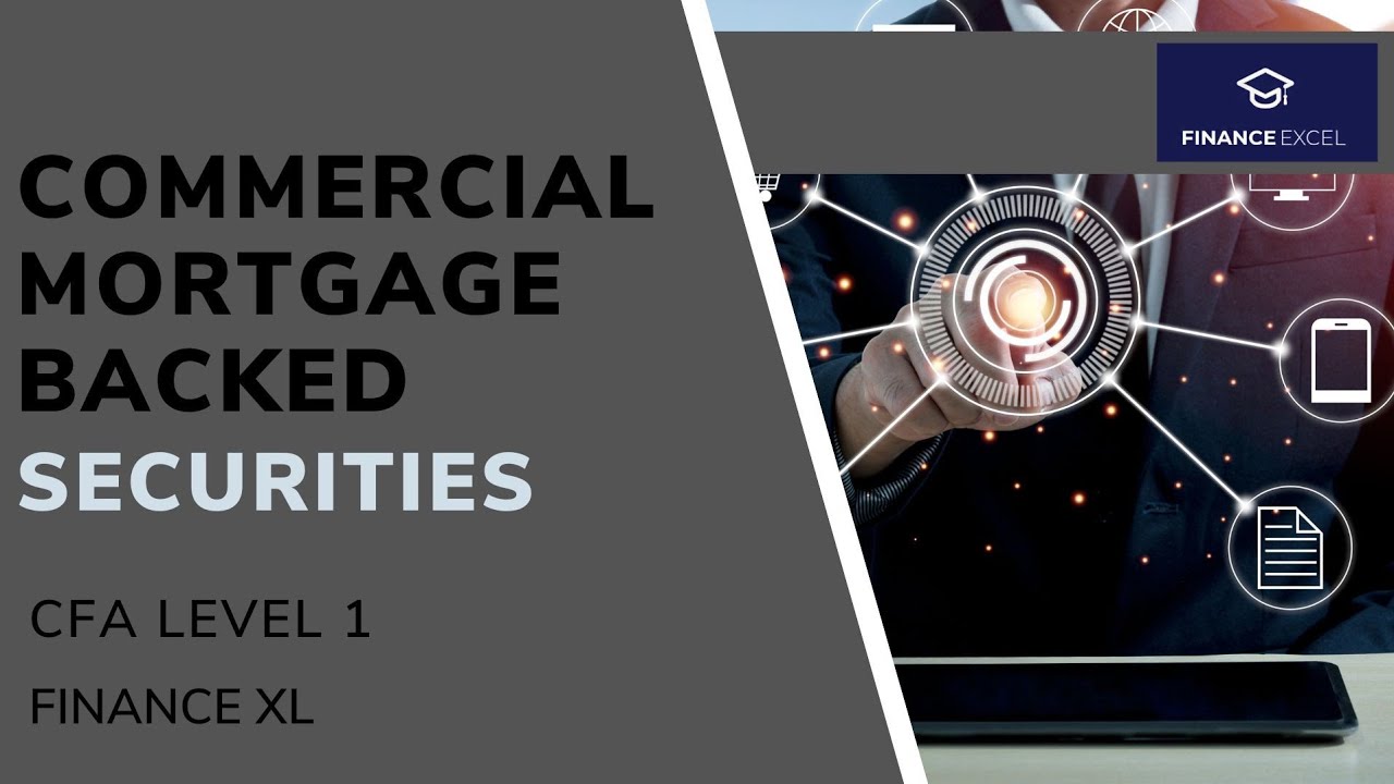 Commercial Mortgage Backed Securities CFA - L1 - YouTube