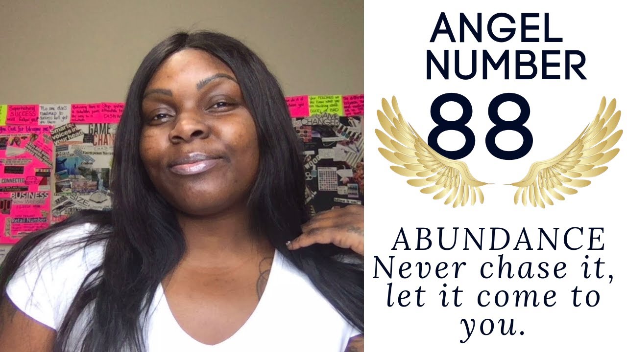 Angel Number 88:: ABUNDANCE-- Never Chase It, Let It Come To You.💫 # ...