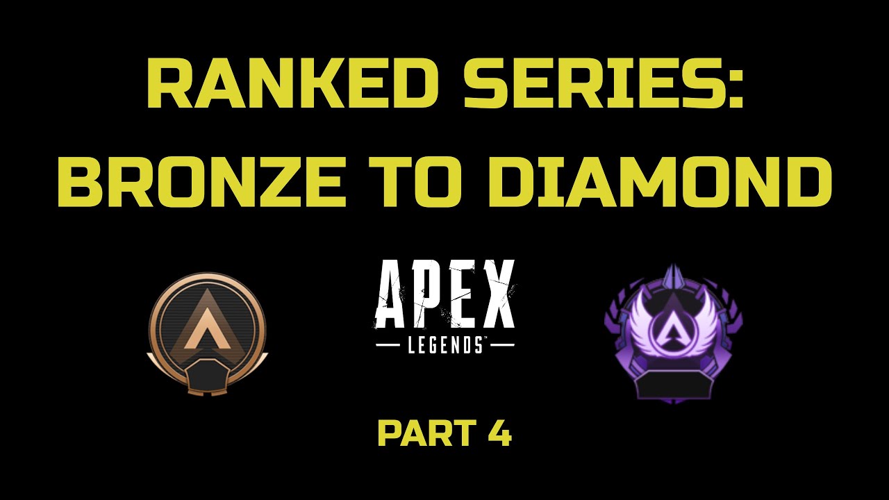 Ranked Series: Bronze To Diamond (PART 4)- Apex Legends - YouTube