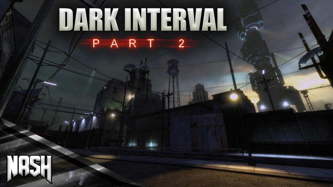 Half-Life 2: DARK INTERVAL Part 2 / новая часть! - YouTube