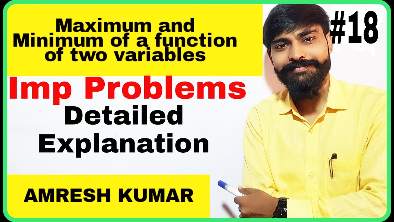 Maxima And Minima of Two Variables Function | Examples and solutions of ...