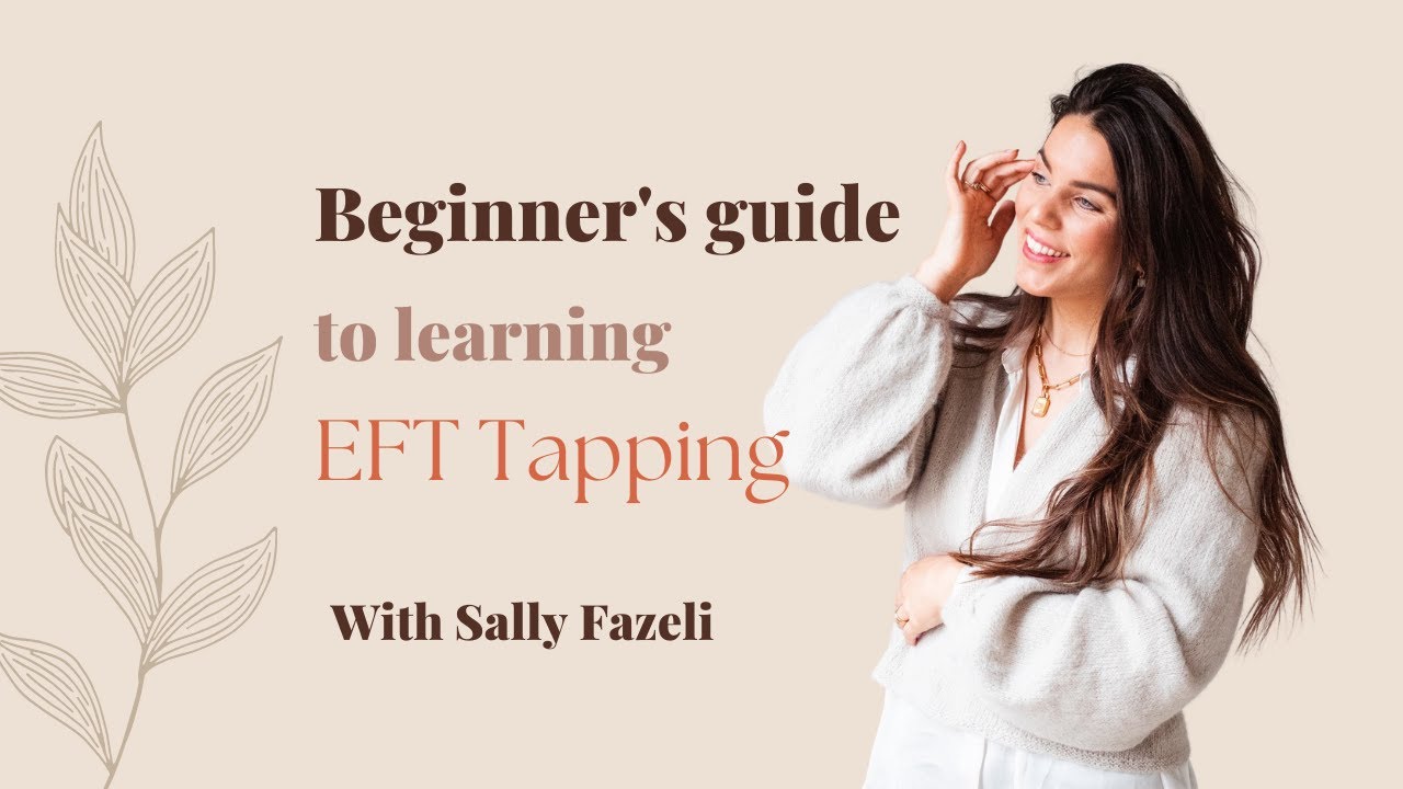 What is EFT Tapping (Emotional Freedom Technique) & How do you do it ...