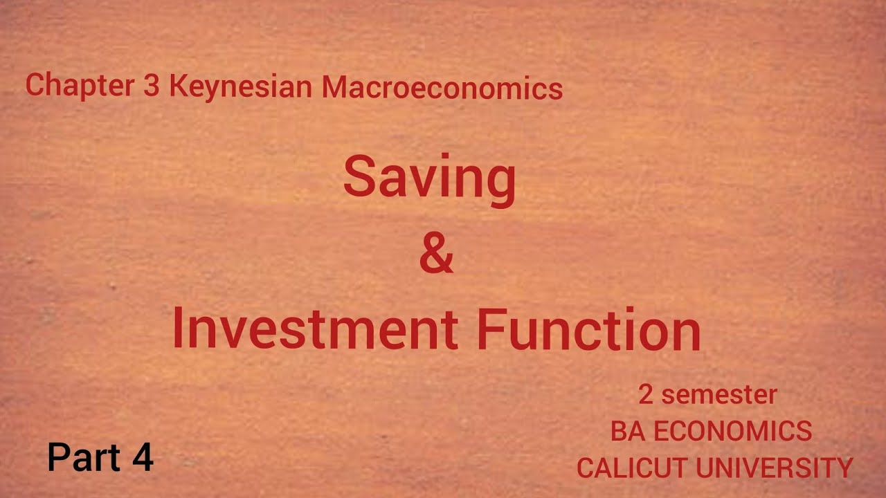 saving function|investment function|chapter 3|part 4|Keynesian macro|2 ...