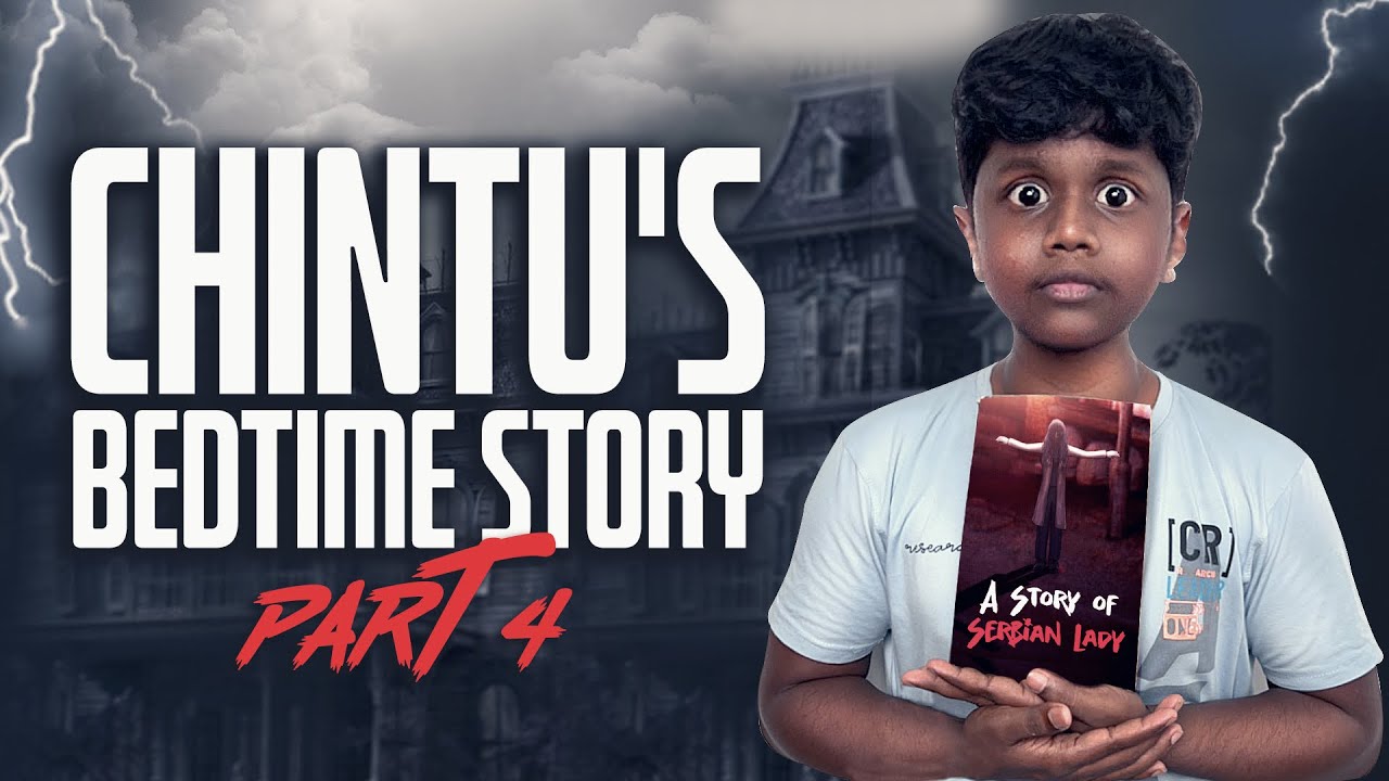 Chintu's Bedtime story Part 4 | A Story of serbian lady | Velujazz - YouTube