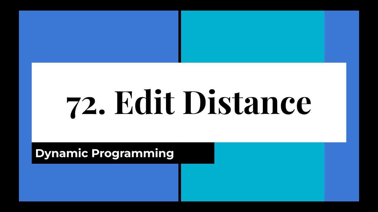 72. Edit Distance - YouTube