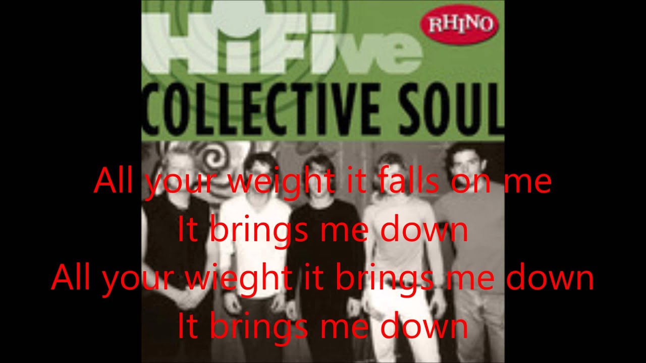 Collective Soul "Heavy" Lyrics - YouTube