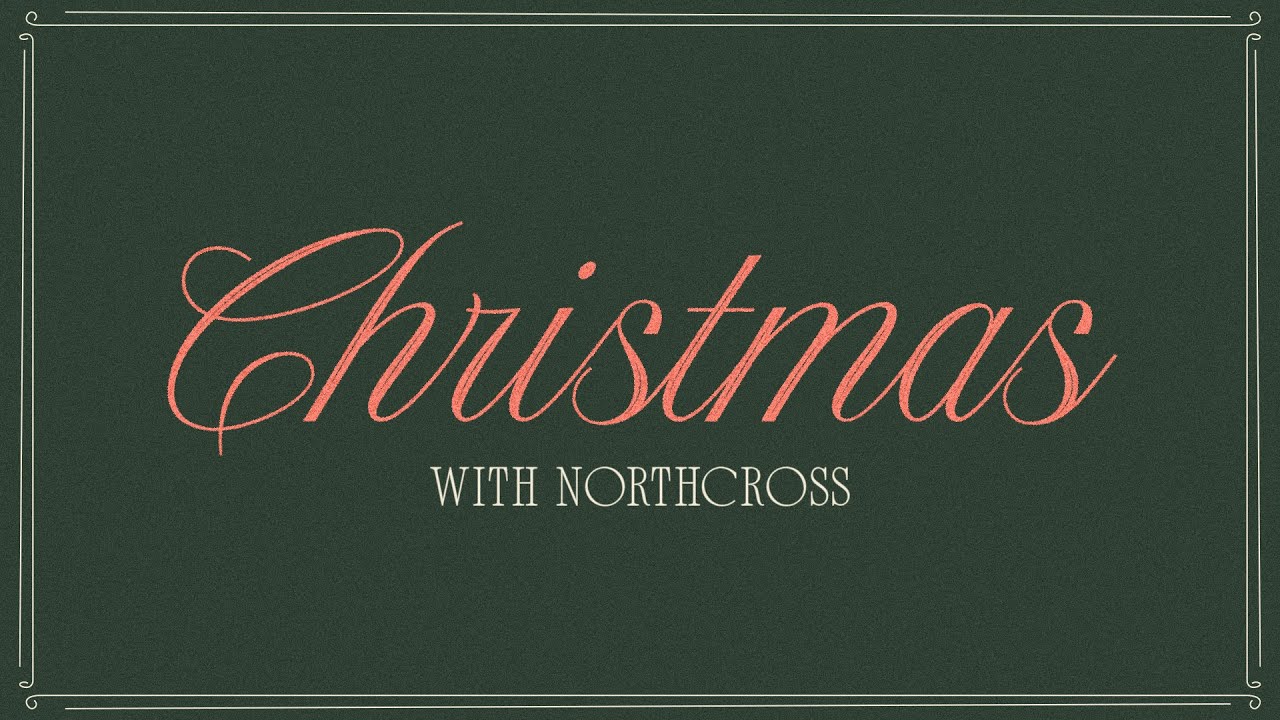 NorthCross Online Service - Christmas with NorthCross 2023 - YouTube