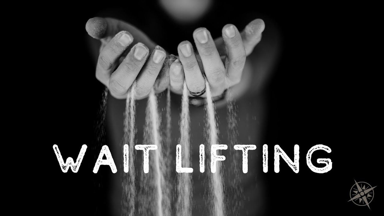 Wait Lifting - YouTube