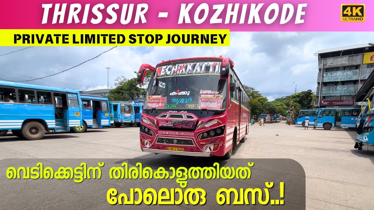 Extremely thrilling Private Limited Stop bus journey from Thrissur to ...