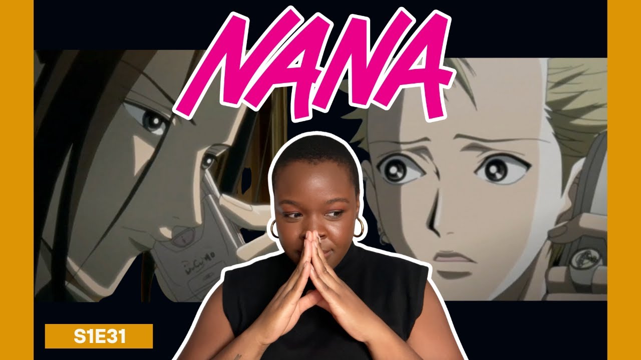 A PHONE CALL FROM HELL | Nana Episode 31 Reaction - YouTube
