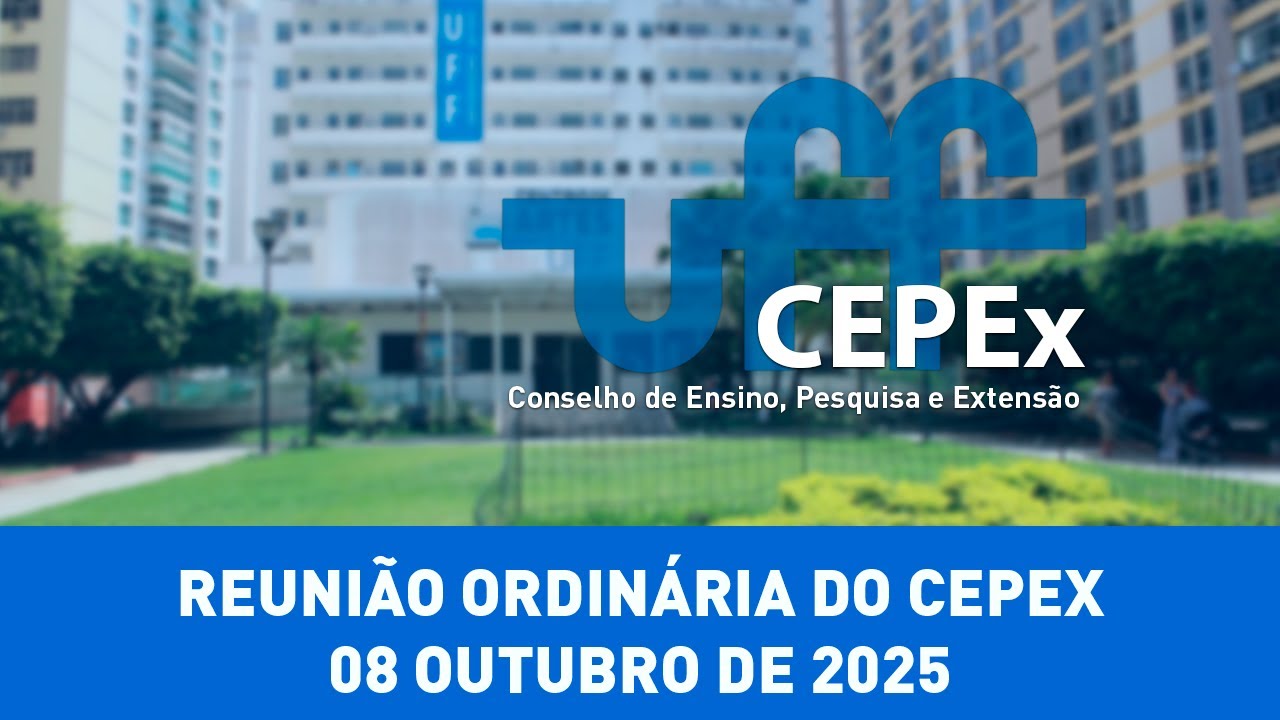 Reunião Ordinária do CEPEx - 08 de Outubro de 2025 - YouTube