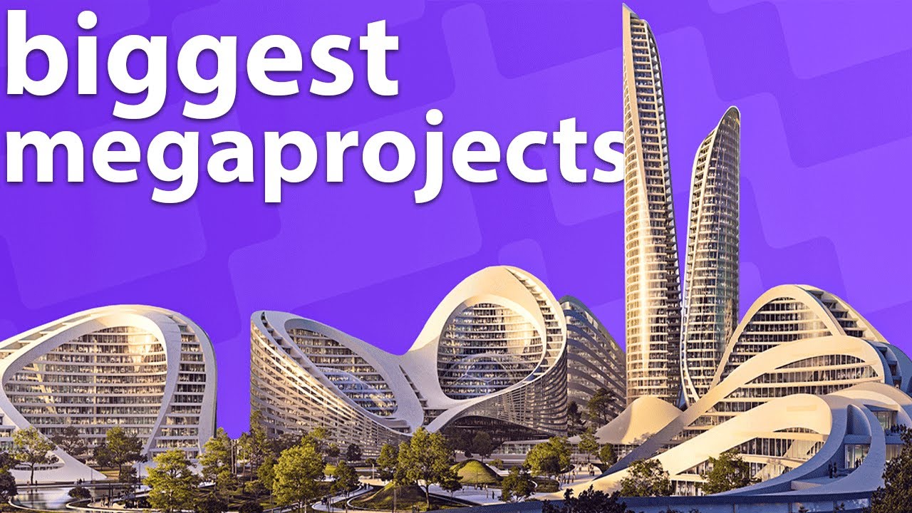 The Biggest Megaprojects in the World - YouTube