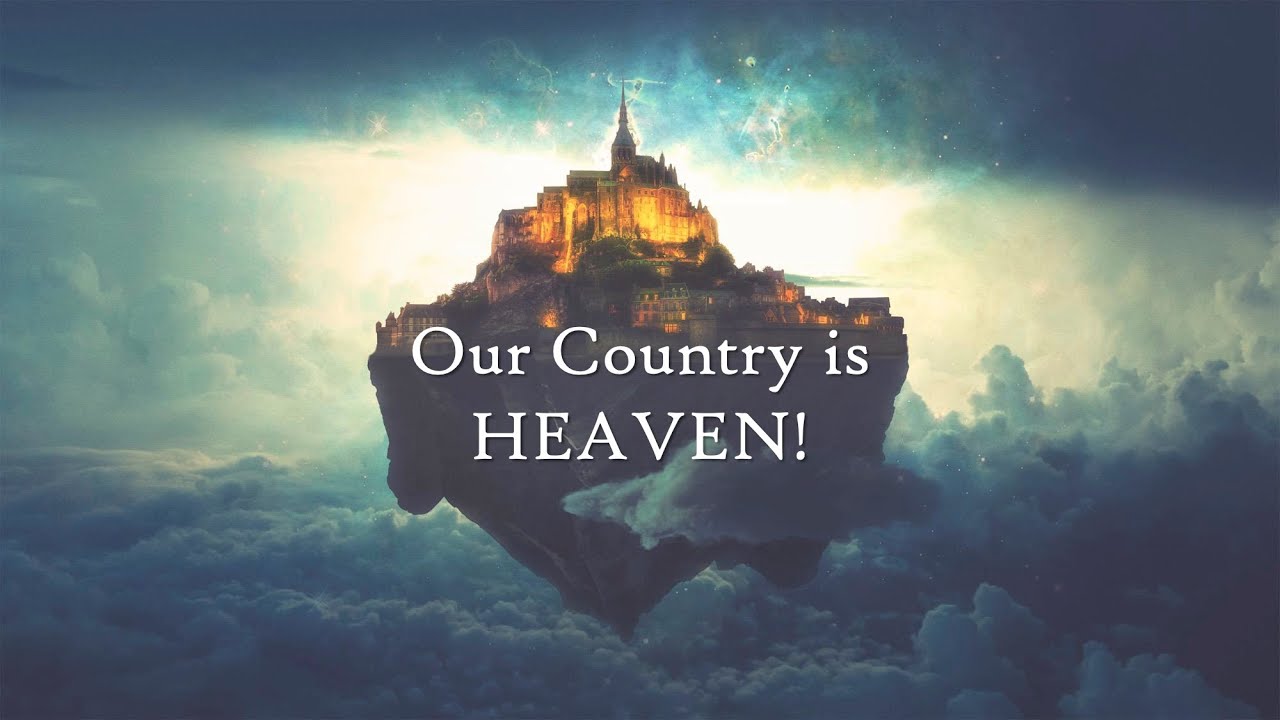 Our Country is Heaven - YouTube