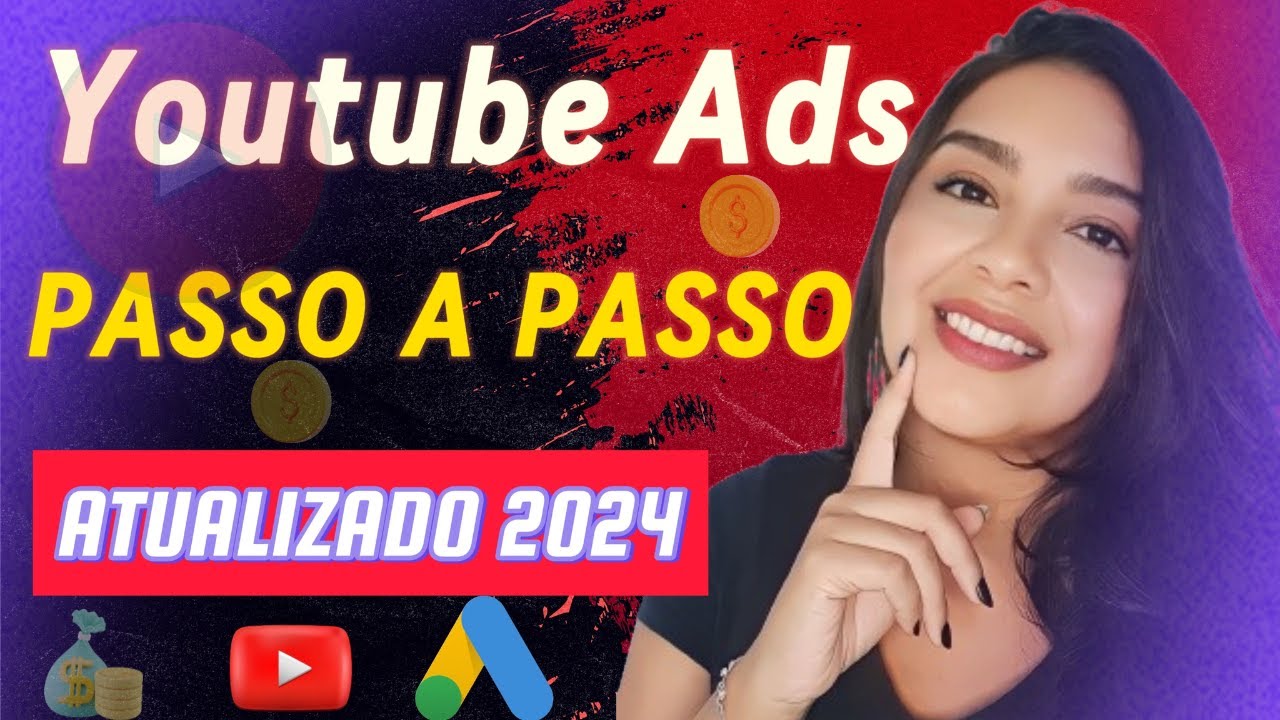Tutorial Youtube Ads Passo A Passo De Como Anunciar No Youtube