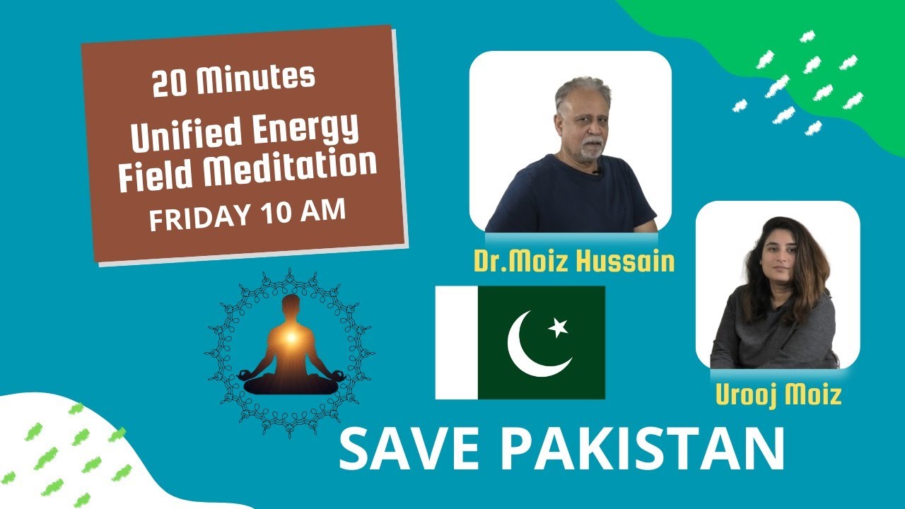 Save Pakistan through Unified Energy Field Meditation - YouTube