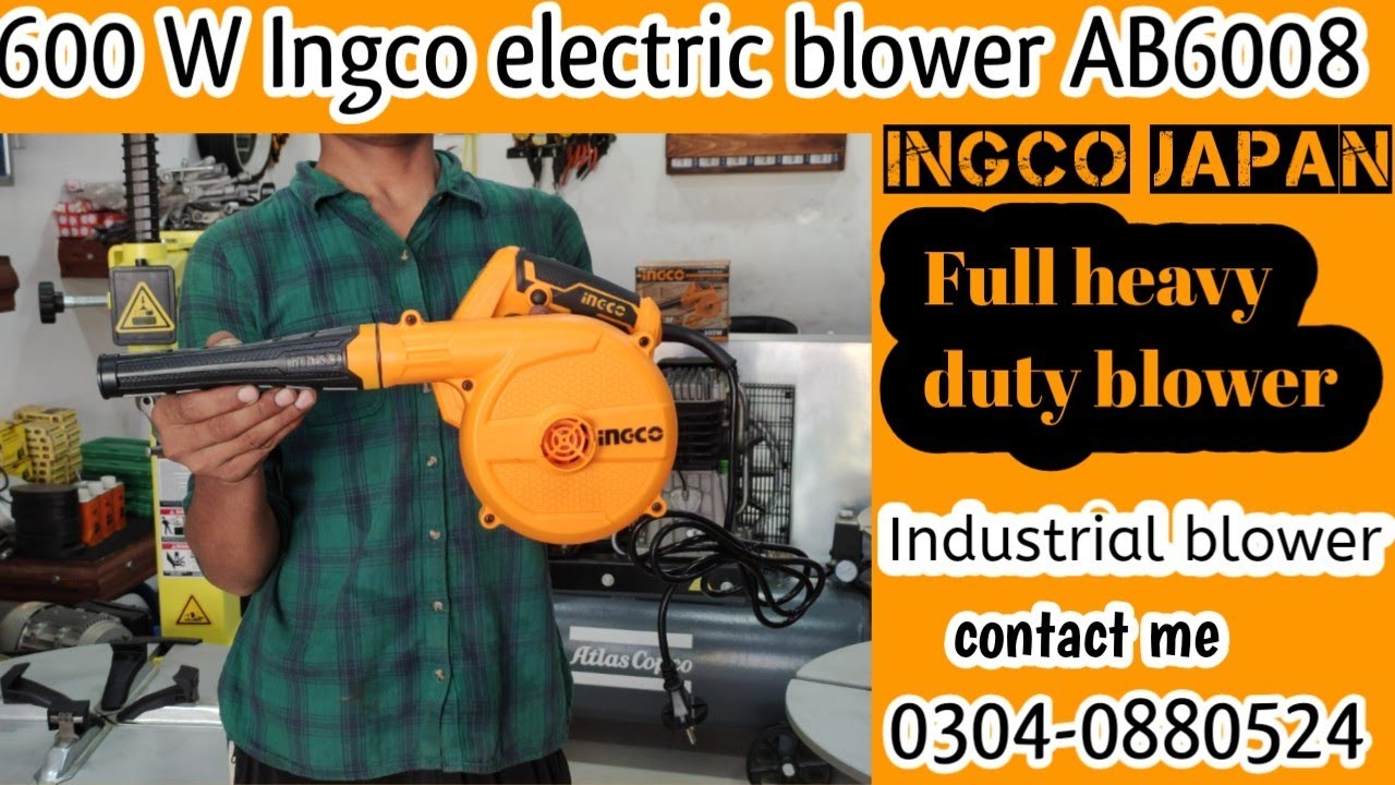 Ingco electric blower 600W AB6008.Best electric blower for industrial ...