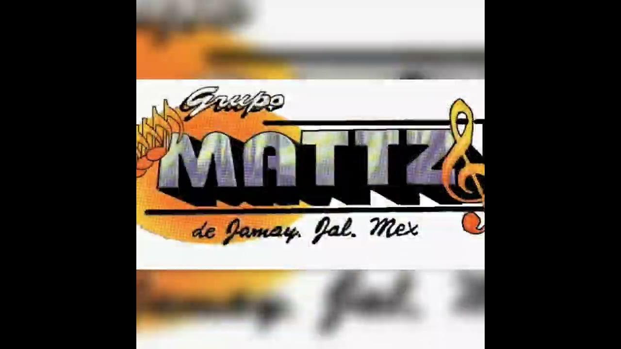 VEN - GRUPO MATTZ DE JAMAY JAL - YouTube