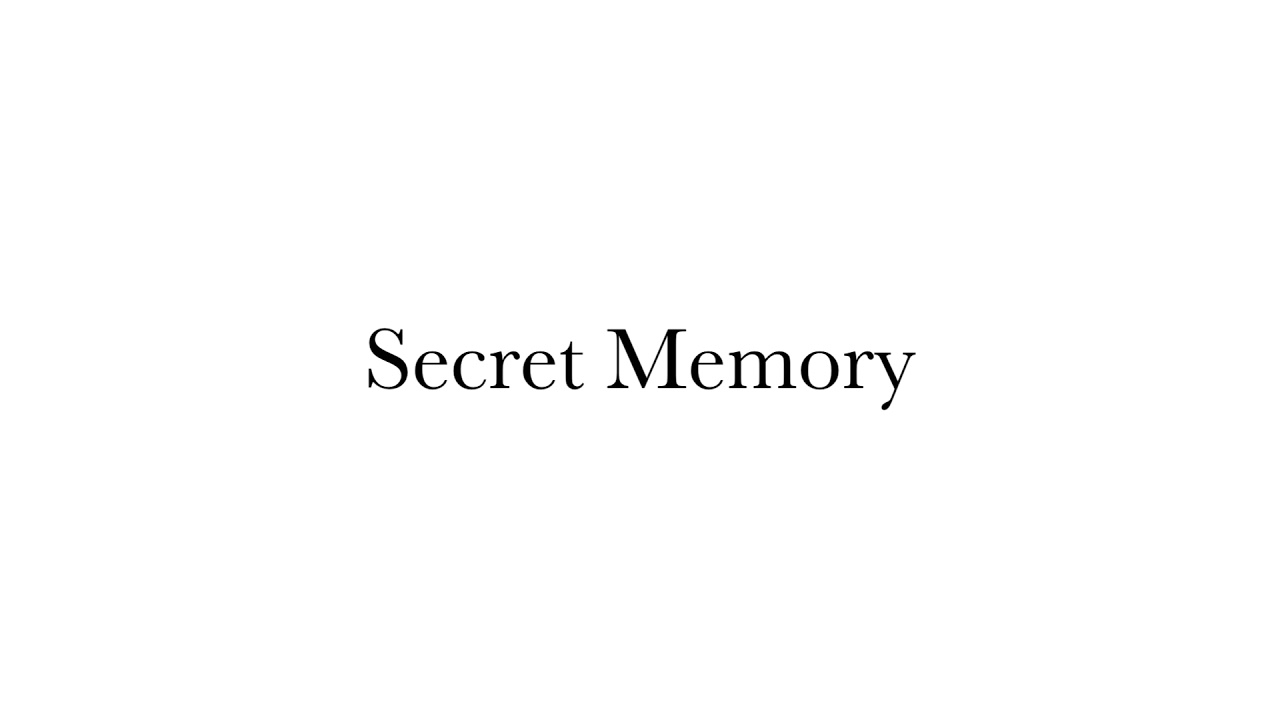 Secret Memory - YouTube