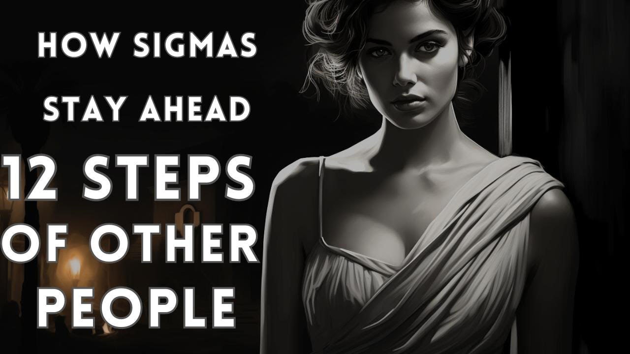 How Sigma Women Always Stay 12 Steps Ahead of Others - YouTube