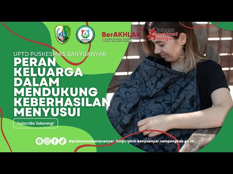 Pekan Menyusui Sedunia 2022 - Peran Keluarga Dalam Keberhasilan Menyusui
