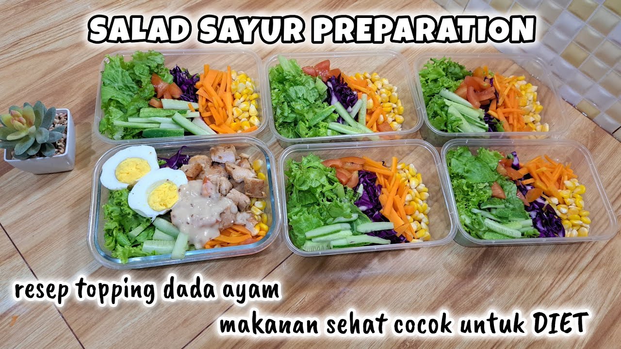 SALAD SAYUR PREPARATION || Resep Topping Dada Ayam || Makanan Sehat ...