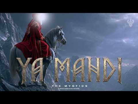 Ya Mahdi (AS) - The Mystics | NEW 2026 English Epic Nasheed | Mystic Meditation Records