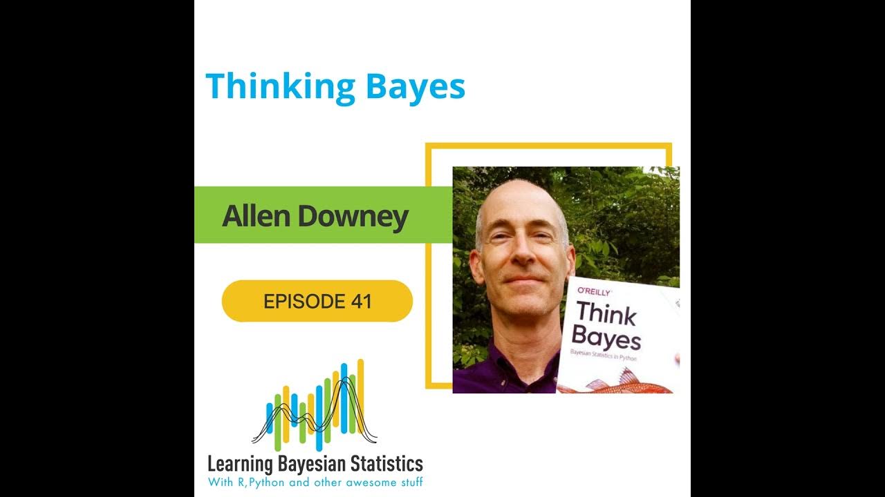 #41 Thinking Bayes, with Allen Downey - YouTube