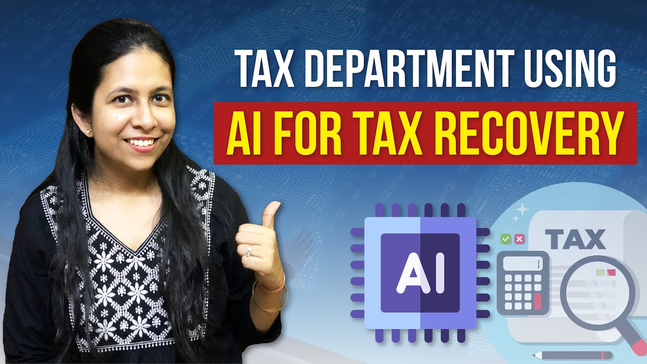 How Department is recovering Tax by using AI | Tax Recovery using AI ...
