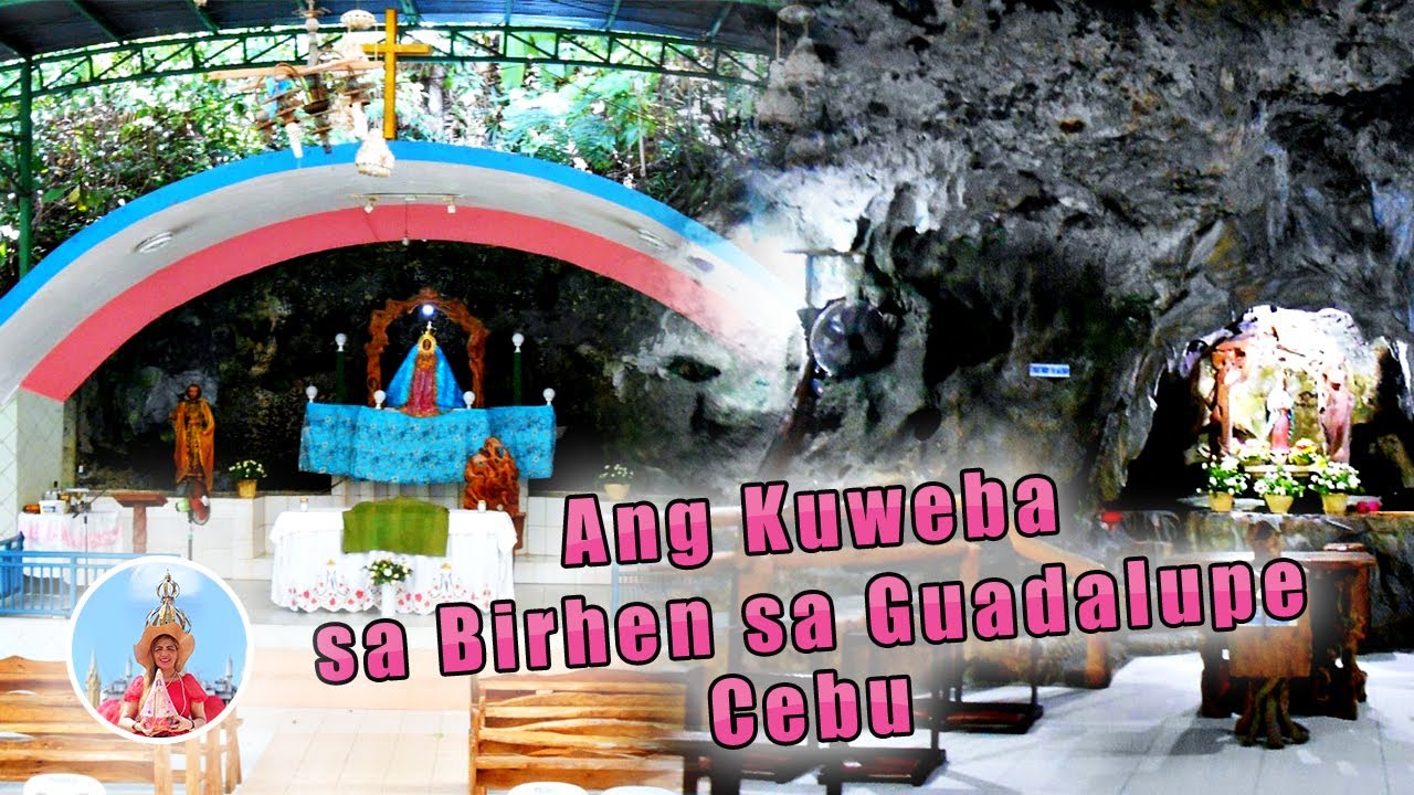 Ang Kuweba sa Birhen sa Guadalupe Cebu - YouTube
