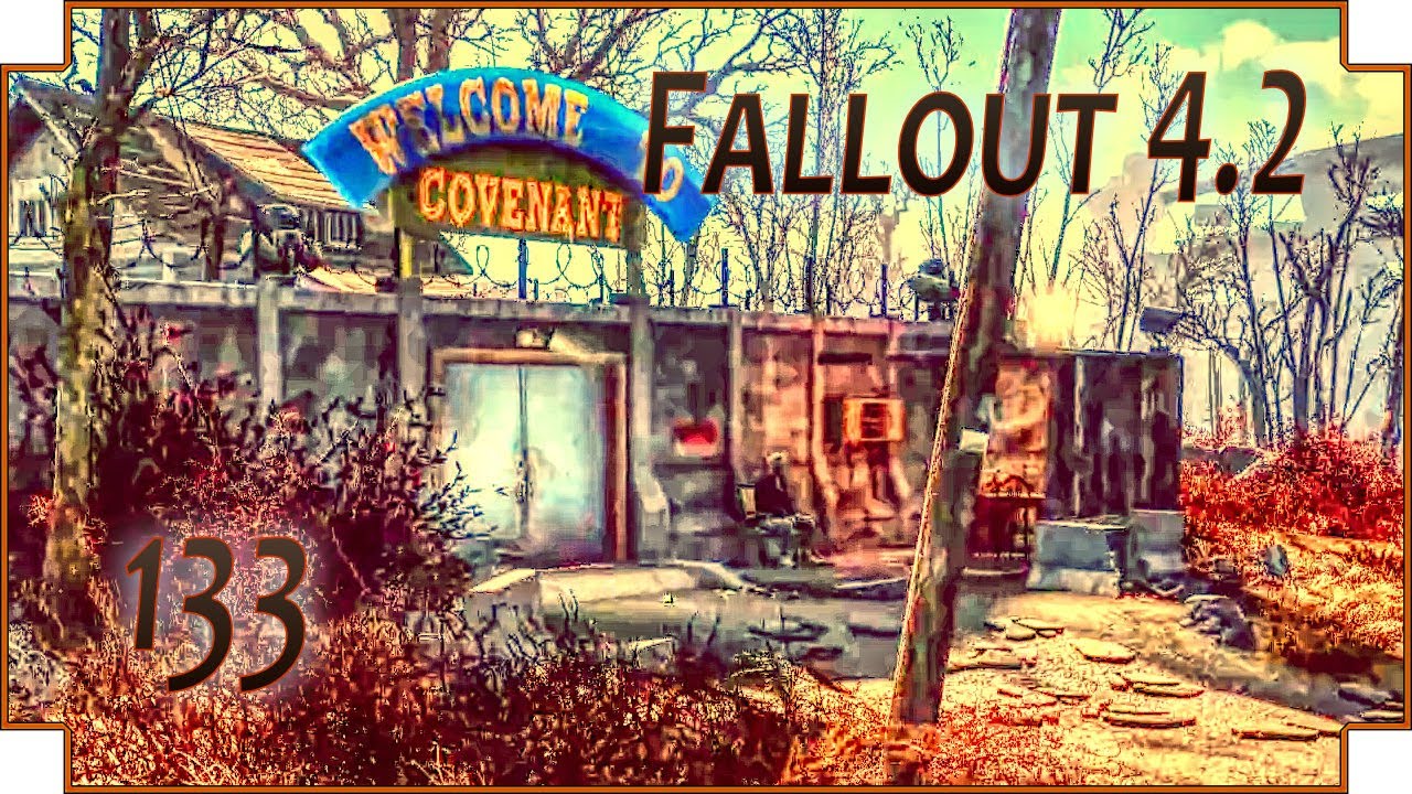 FALLOUT 4 ☢️ 133 · COVENANT 🏘️ - YouTube