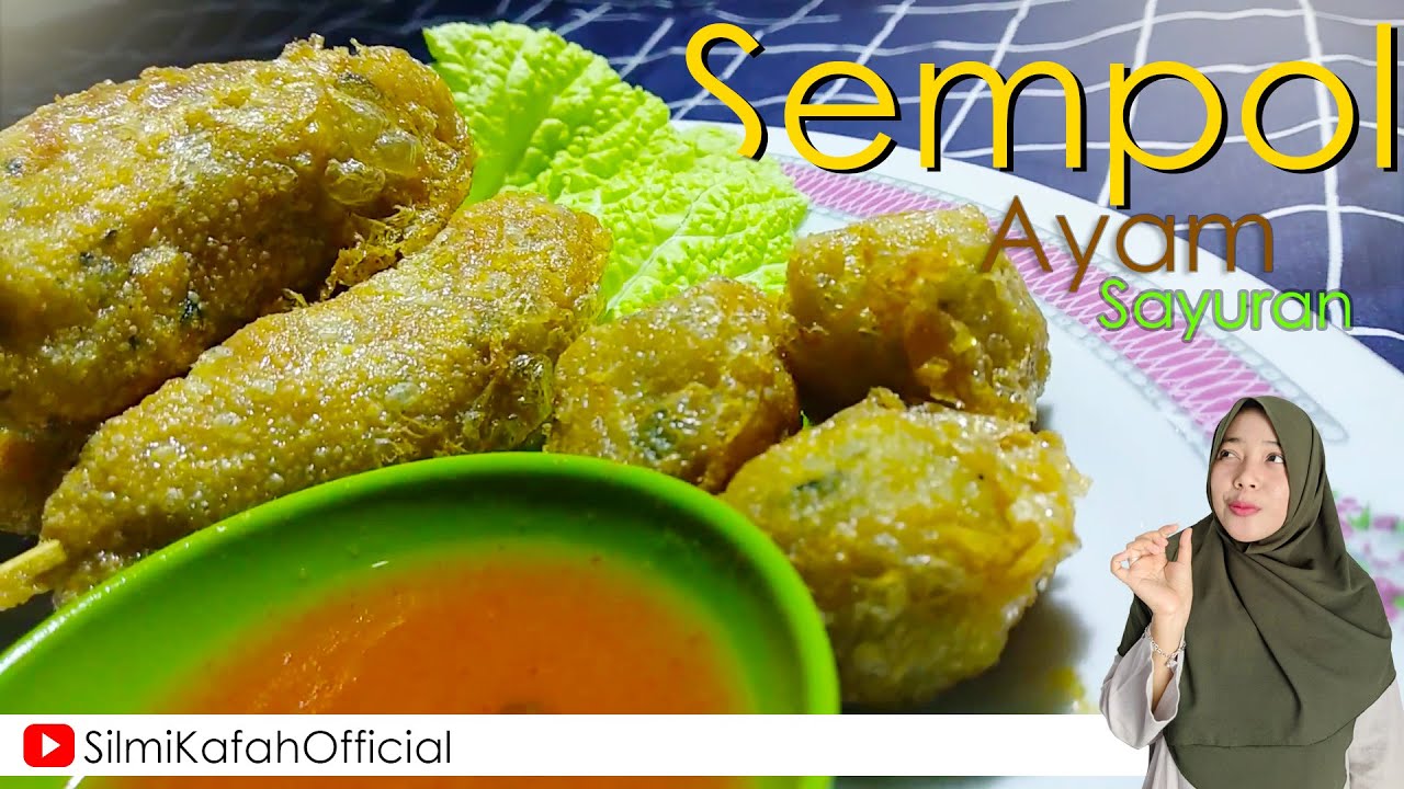CARA MEMBUAT SEMPOL AYAM SAYUR SEHAT - YouTube