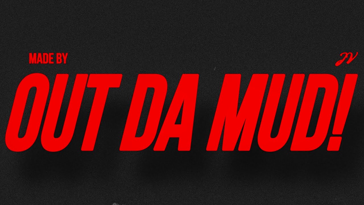 JVHERE - “OUT DA MUD!” (official audio) - YouTube