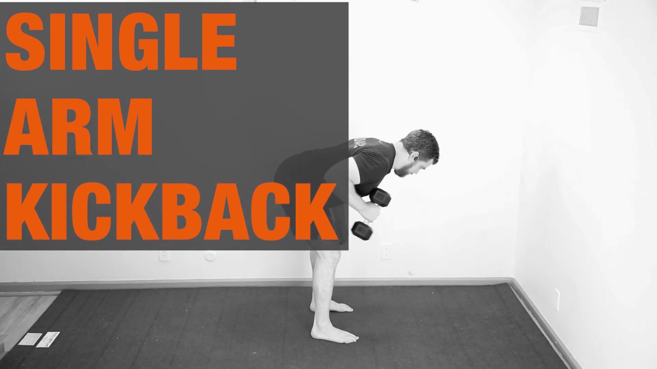 SINGLE ARM KICKBACK - YouTube