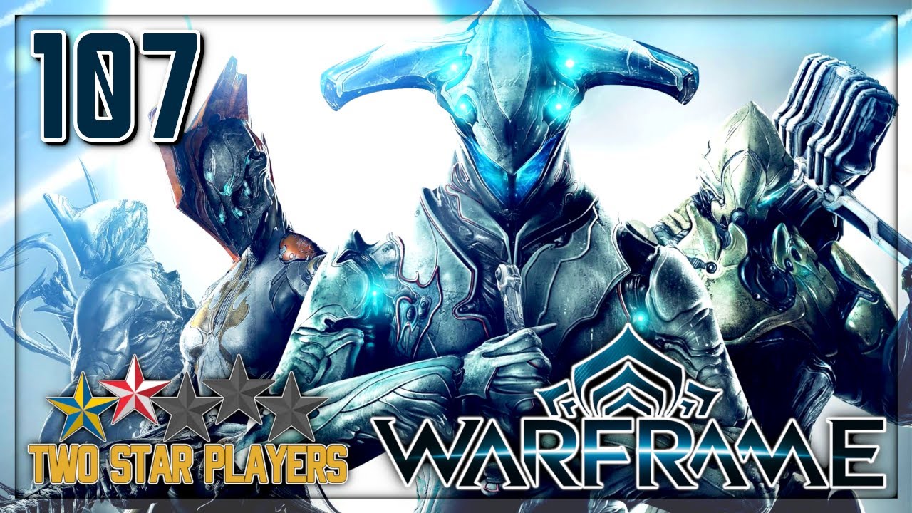 How To Get Trinity Prime & Nova Prime | Warframe Part 107 | Two Star ...