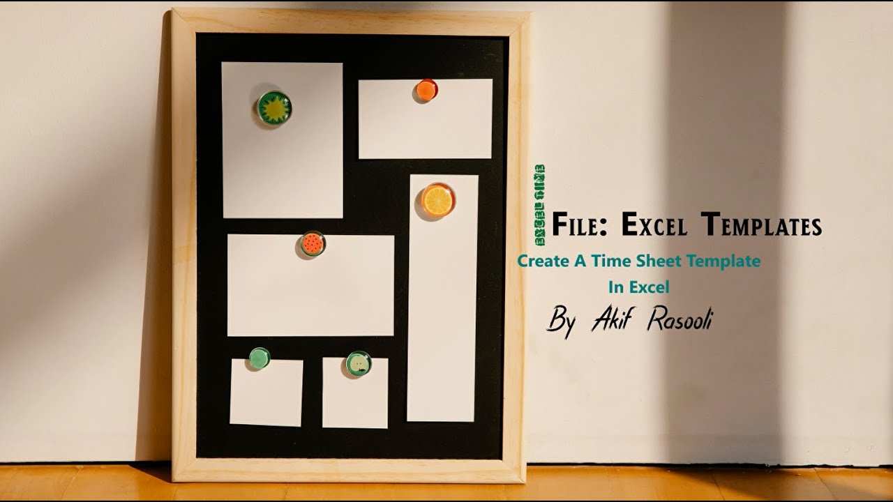 Create A Time Sheet Template In Excel - YouTube