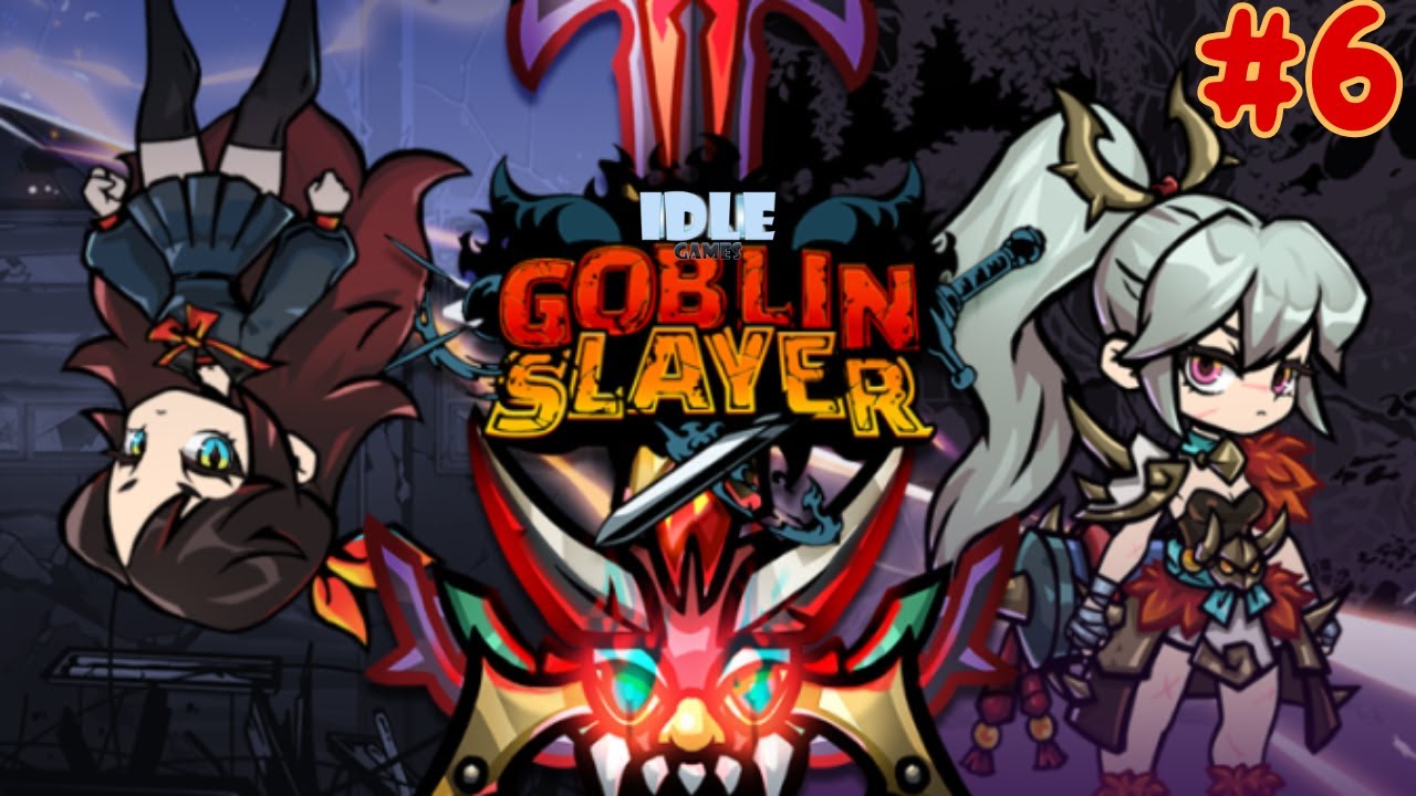 IDLE Games #6 | Goblin Slayer - YouTube