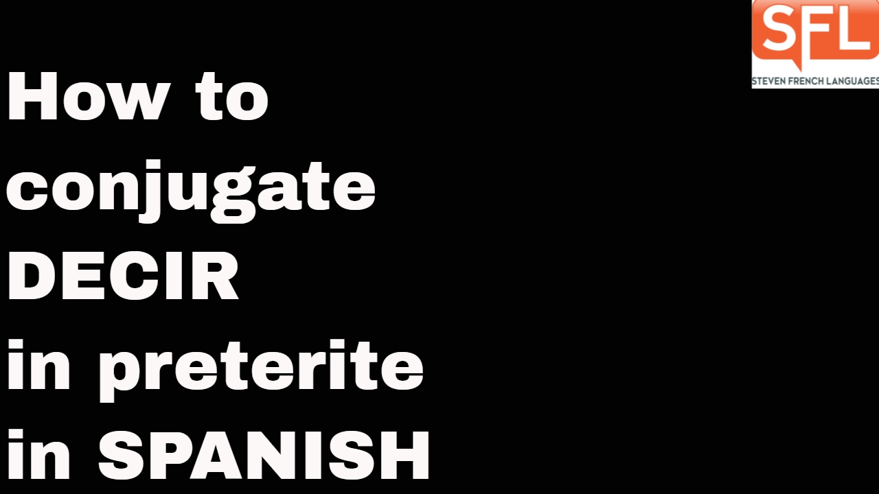How To Conjugate DECIR to Say In The Preterite Tense In Spanish YouTube how-to-conjugate-decir-to-say-in-the-preterite-tense-in-spanish-youtube