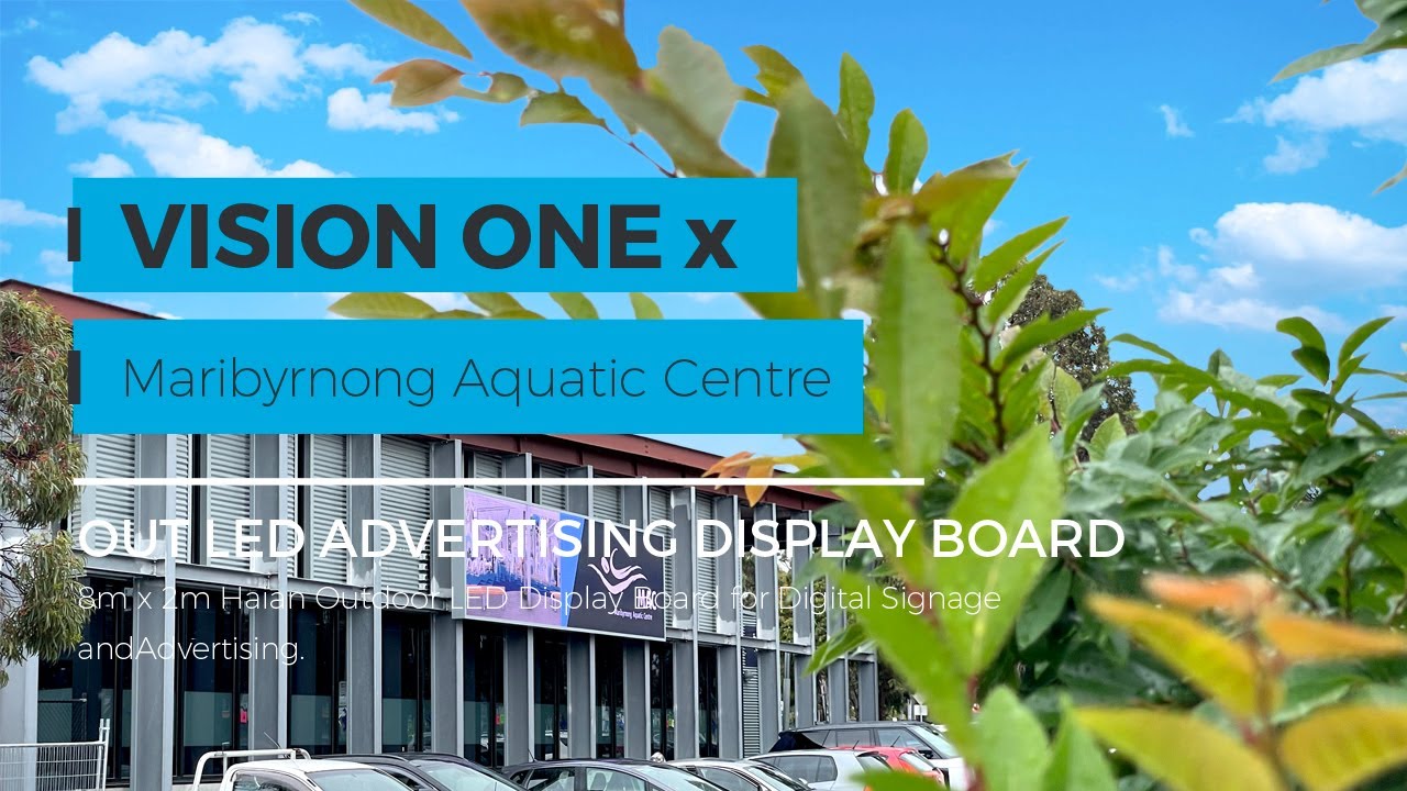 Maribyrnong Aquatic Centre - Outdoor LED Advertising Display by Vision One - YouTube