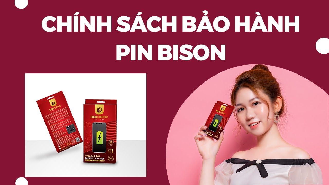Cập nhật chính sách bảo hành Pin Bison mới nhất! - YouTube