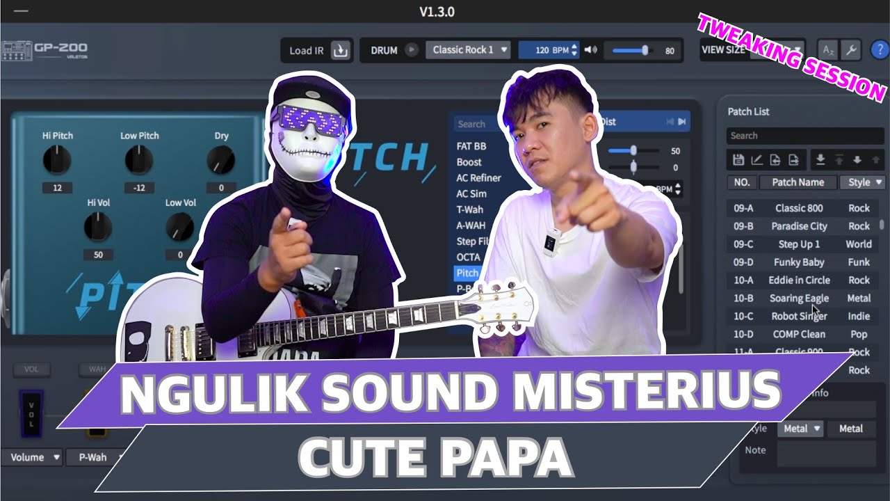 SOUND MISTERIUSNYA CUTE PAPA | TWEAKING SESSION! - YouTube