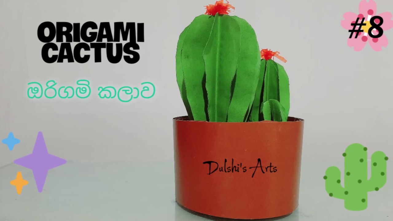 Origami Cactus with Flower || Tutorial 8 || Easy Origami - YouTube