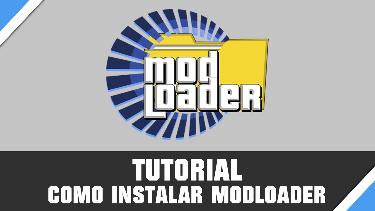 [TUTORIAL] Como Instalar o ModLoader - YouTube