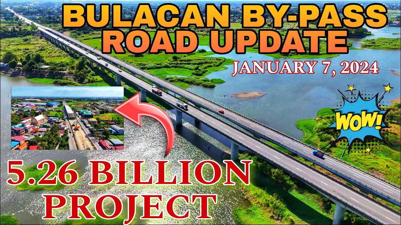 BULACAN BY-PASS ROAD UPDATE 5.26 BILLION PROJECT - YouTube