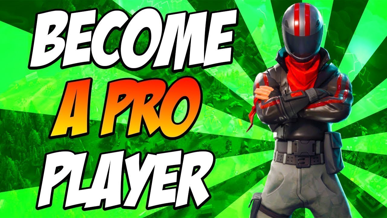 Become a pro in fortnite - YouTube